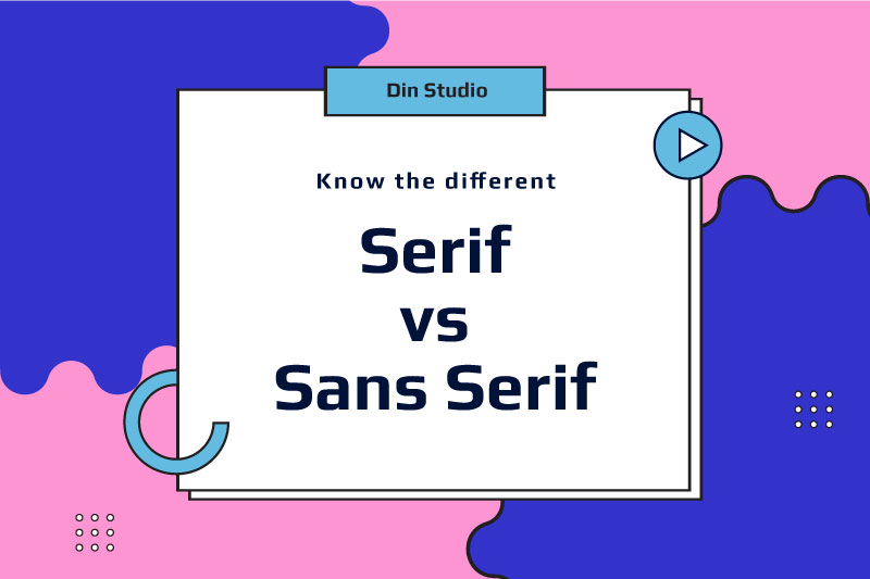 Serif and Sans Serif Fonts: Know the Difference!
