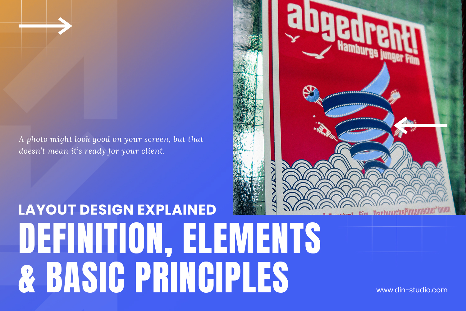 Layout Design Explained: Definition, Elements & Basic Principles - Din Studio