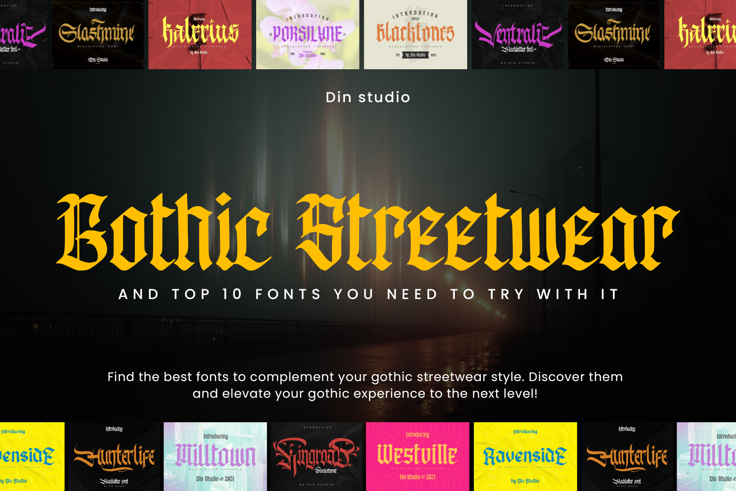 Gothic Streetwear and Top 10 Fonts You Need to Try with It - Din Studio