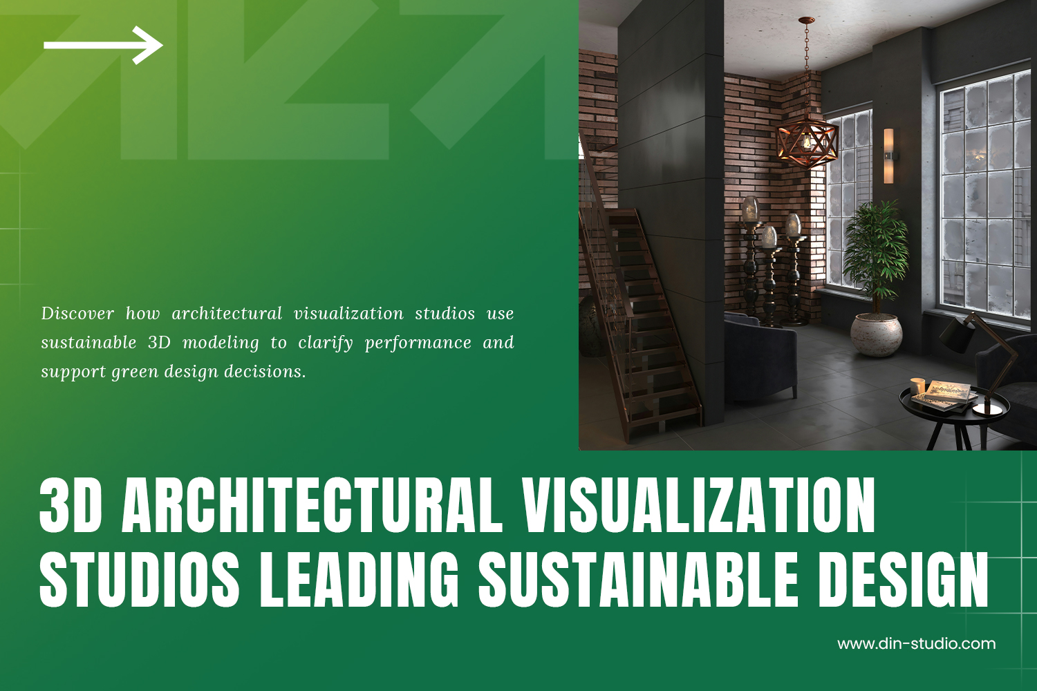 3D Architectural Visualization Studios Leading Sustainable Design - Din ...