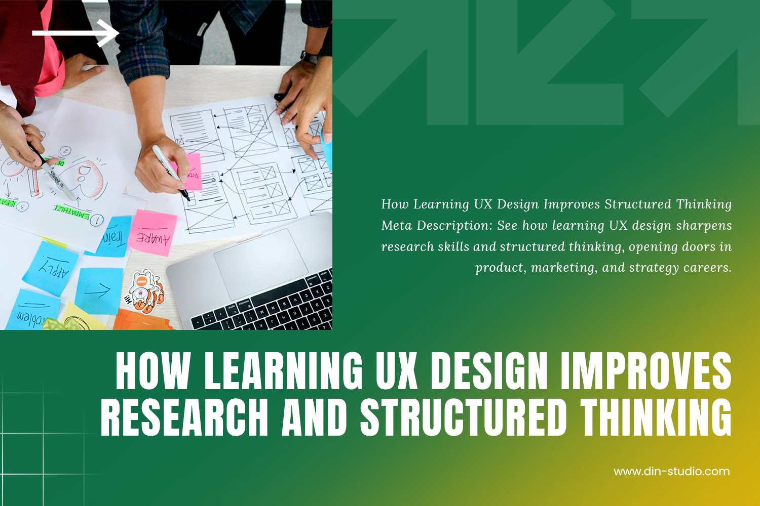 How Learning UX Design Improves Structured Thinking