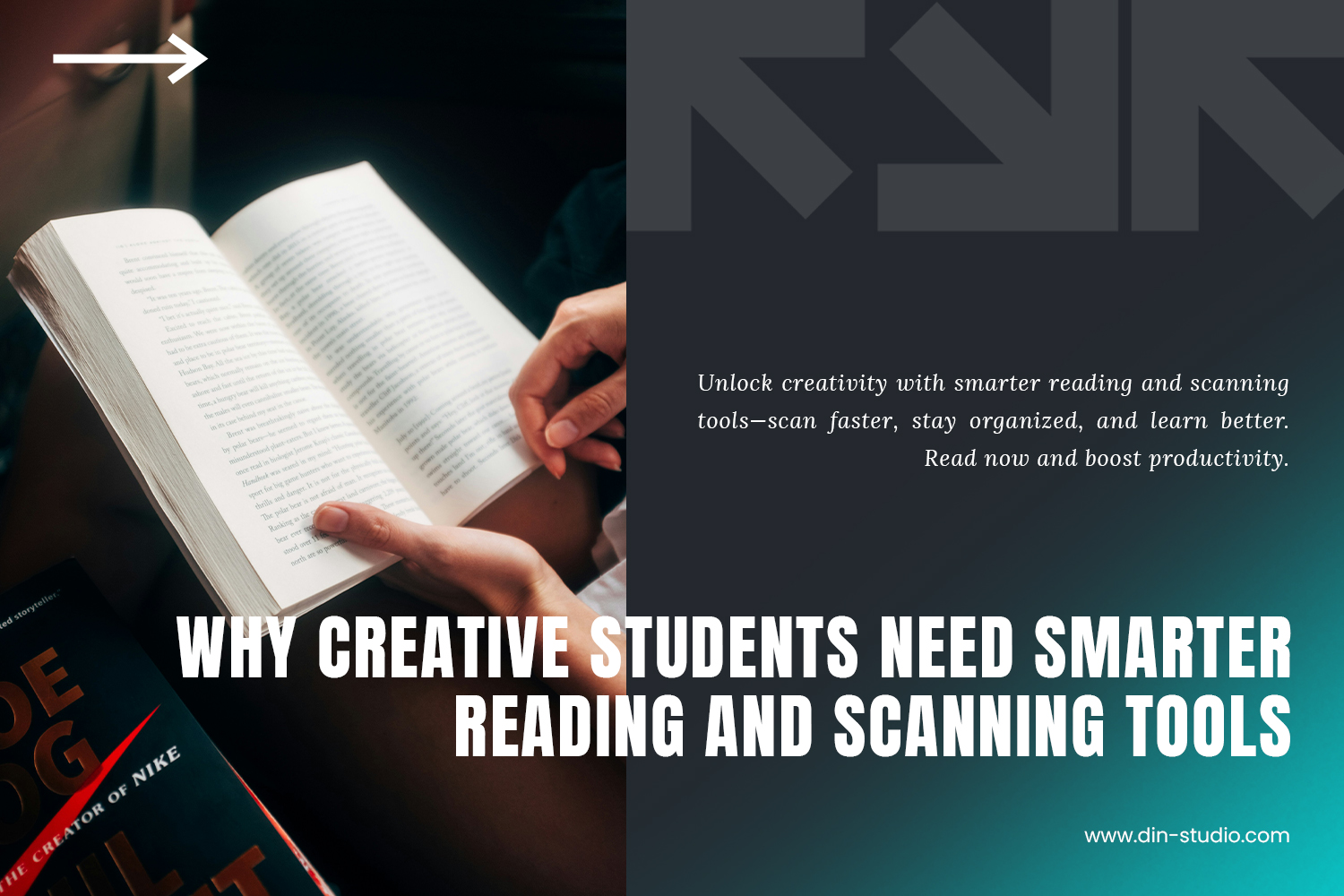 Why Creative Students Need Smarter Reading and Scanning Tools - Din Studio